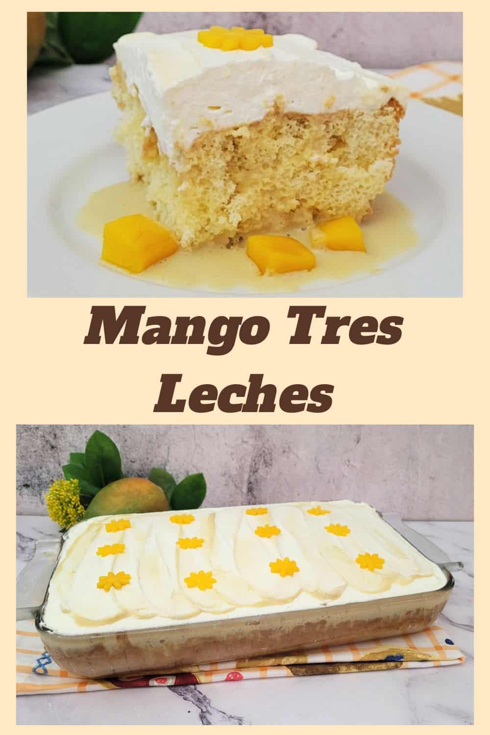 Easy Mango Tres Leches - Desserts With Stephanie